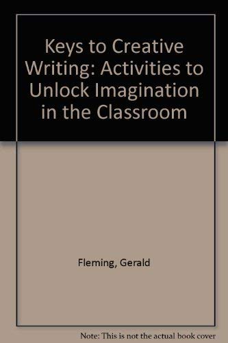 Buy Keys to Creative Writing: Activities to Unlock Imagination in the ...