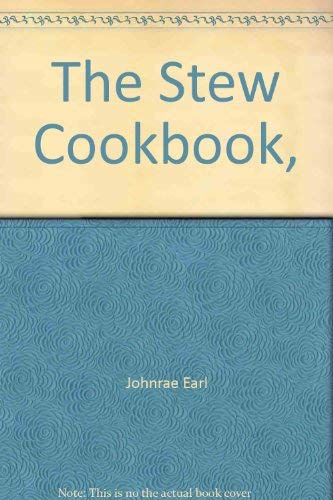 The Stew Cookbook,: Johnrae Earl, James McCormick: 9780843101836 ...