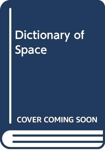 Dictionary of Space: Plant, Malcolm: 9780582892958: Amazon.com: Books