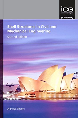 Shell Structures in Civil and Mechanical Engineering: Theory and ...