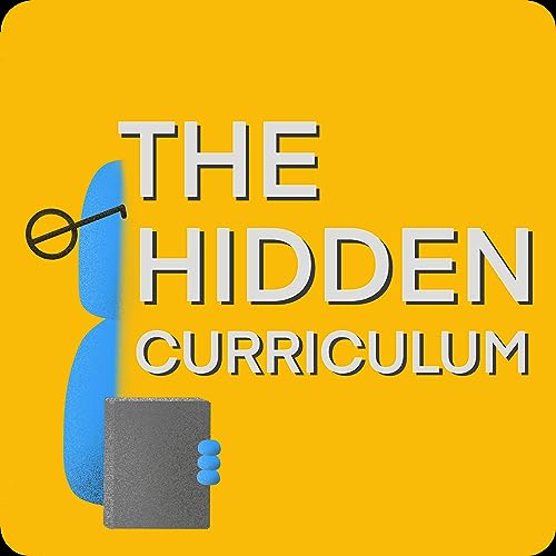 Amazon.com: The Hidden Curriculum : Hidden Curriculum: Audible Books ...