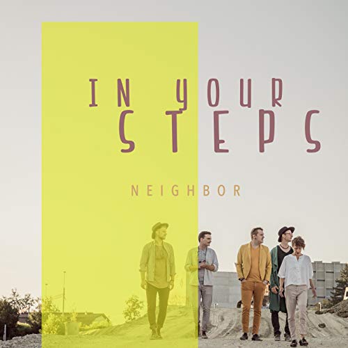 Écouter In Your Steps par Neighbor sur Amazon Music Unlimited