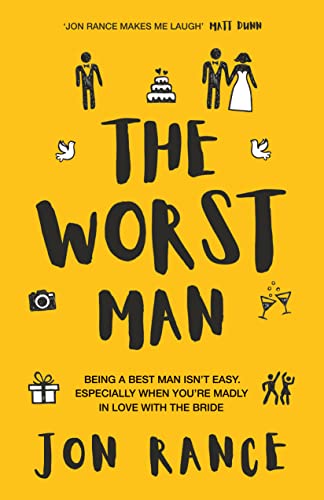 The Worst Man: The BRAND NEW laugh-out-loud romantic comedy for 2023 ...