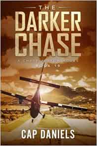 Amazon.com: The Darker Chase: A Chase Fulton Novel (Chase Fulton Novels): 9781951021382: Daniels ...
