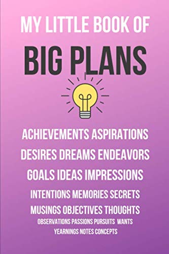 My Little Book of Big Plans: Achievements Aspirations Desires Dreams ...