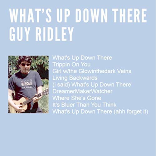 What's up Down There by Guy Ridley on Amazon Music - Amazon.co.uk