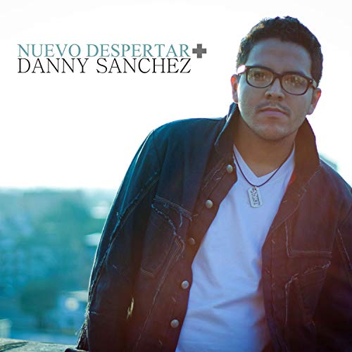 Amazon Music - Danny SanchezのNuevo Despertar (Mas) - Amazon.co.jp