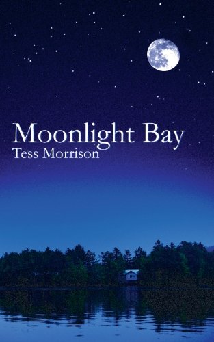 Moonlight Bay: Morrison, Tess: 9781601540201: Amazon.com: Books