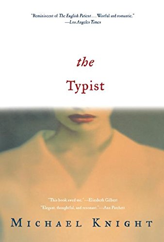 Amazon.com: The Typist: A Novel: 9780802145369: Knight, Michael: Books