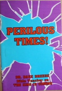 Perilous Times!: Dave Breese: Amazon.com: Books