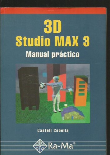 Amazon.co.jp: 3D Studio Max 3 - Manual Practico : Cebolla Cebolla, Castell: 洋書