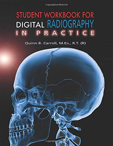 Digital Radiography in Practice: Carroll, Quinn B., M.ED., R.T ...