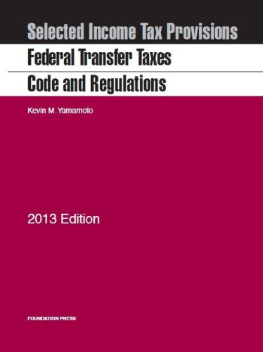 Amazon.com: Federal Transfer Taxes Code and Regulations, with Klein ...