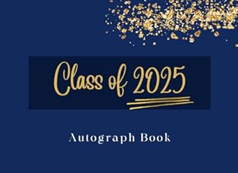 Amazon.com: Autograph Book for Graduation Class Of 2025: Guest Book ...