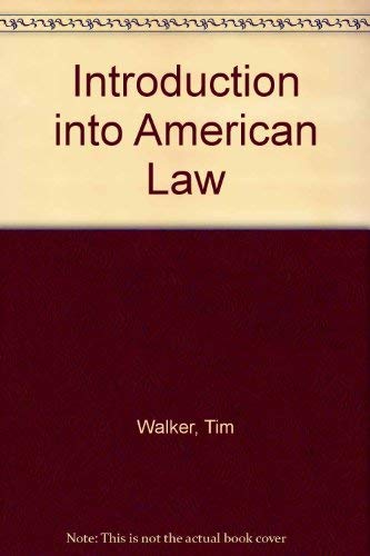 Introduction To American Law: Walker, Timothy: 9780306702242: Amazon ...