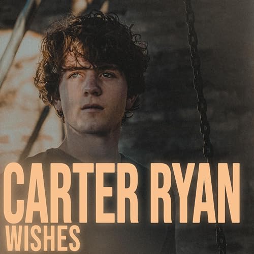 Play Wishes by Carter Ryan on Amazon Music
