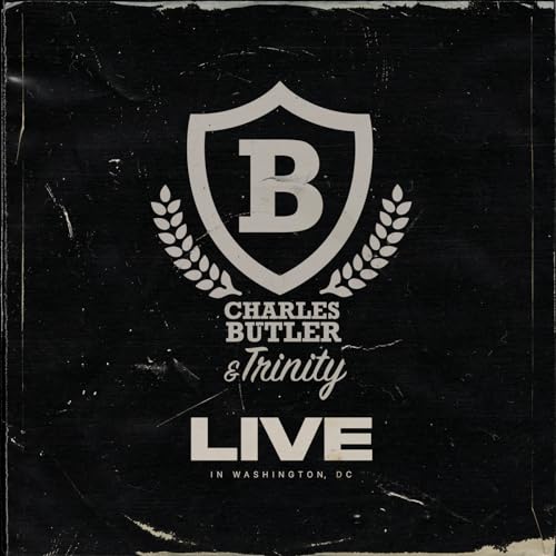 Play Live In Washington DC by Charles Butler And Trinity on Amazon Music