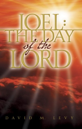 Joel: The Day of the Lord - Kindle edition by Levy, David. Religion ...