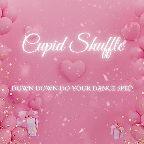 Cupid Shuffle (Down Down Do Your Dance Sped) by DJ Comento on Amazon ...