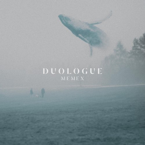Play Memex by Duologue on Amazon Music