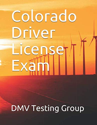 Colorado Driver License Exam: Group, DMV Testing: 9781729316511: Amazon ...