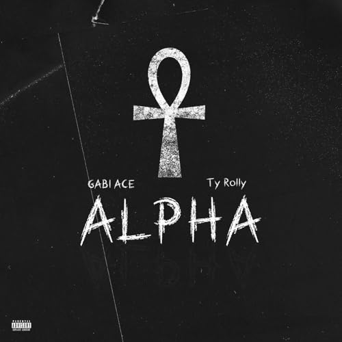Écouter Alpha de Gabi Ace feat. TY Rolly sur Amazon Music