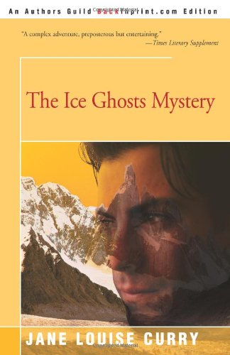 Amazon.com: The Ice Ghosts Mystery: 9780595180004: Curry, Jane Louise ...