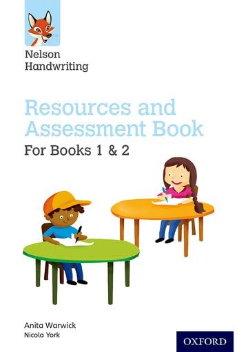 Nelson Handwriting: Year 1-2/Primary 2-3: Resources and Assessment Book ...