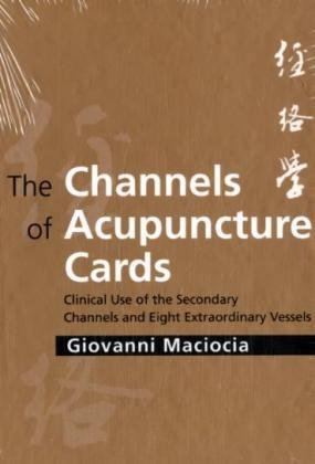 The Channels of Acupuncture Cards: Clinical Use of the Secondary ...