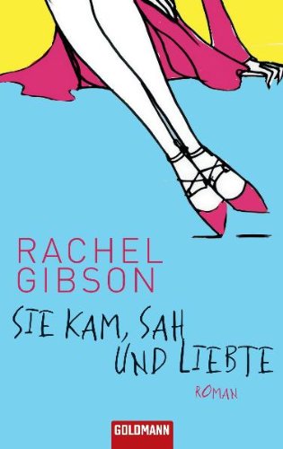 Amazon.com: Sie kam, sah und liebte. Sonderausgabe: 9783442463640: Rachel Gibson: Books
