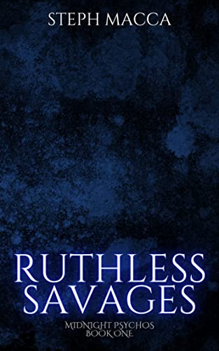 Ruthless Savages: A Dark Omegaverse Reverse Harem Romance (Midnight Psychos - Book 1) - Kindle ...