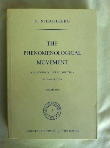 Phenomenological Movement 2ND Edition Volume 1: Spiegelberg, Herbert ...