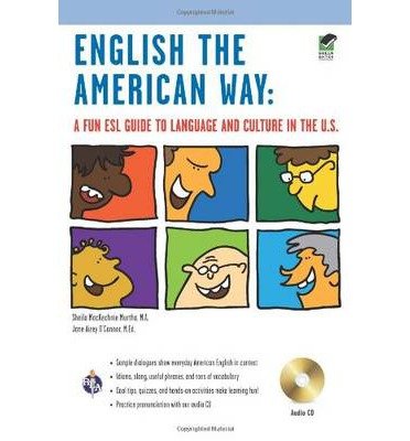 English the American Way: A Fun ESL Guide to Language & Culture in the ...
