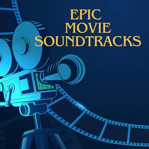 Play Epic Movie Soundtracks by VARIOUS ARTISTS on Amazon Music
