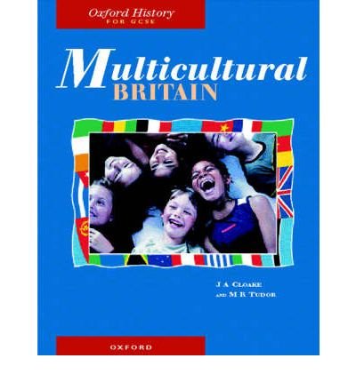 Multicultural Britain (Oxford History for GCSE): Amazon.co.uk: Cloake ...