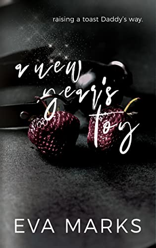 A New Year's Toy (Adult Games Book 2) - Kindle edition by Marks, Eva ...