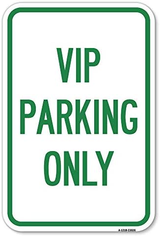 Amazon.com : Reserved Parking Sign VIP Parking Only | 12" X 18" Heavy ...