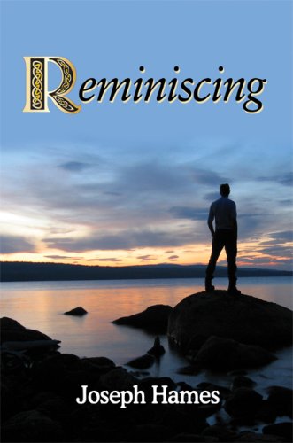 Reminiscing: Hames, Joseph: 9781606724651: Books - Amazon.ca