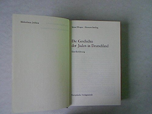 Die Geschichte der Juden in Deutschland : ELBOGEN, ISMAR & ELEONORE ...