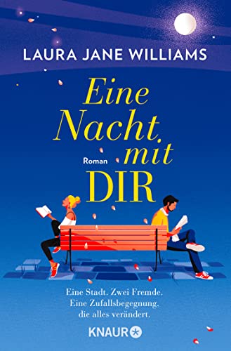 Eine Nacht mit dir: Roman | Eine Stadt. Zwei Fremde. Eine ...