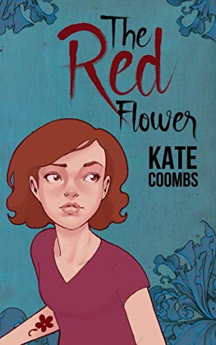 The Red Flower: Coombs, Kate: 9781796691726: Amazon.com: Books