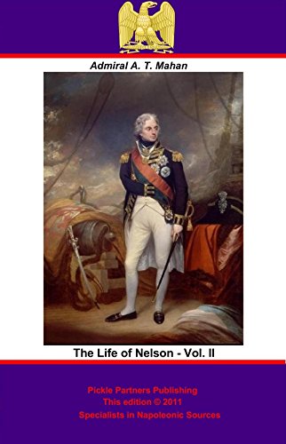 Amazon.com: The Life of Nelson - Vol. II [Illustrated Edition] eBook ...