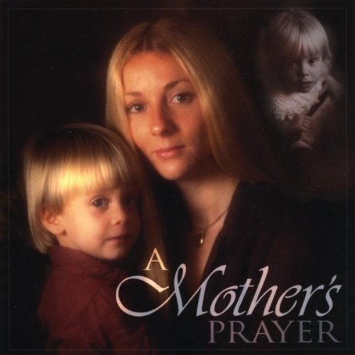 Amazon.com: A Mother's Prayer : Bonnie Barbey & Kay Crawford: Digital Music