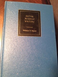 Better business writing: Bonner, William H: 9780256015454: Amazon.com ...