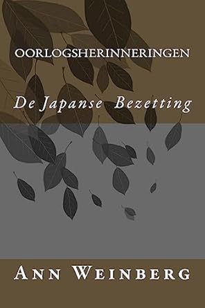 De Japanse Bezetting: Oorlogsherinneringen | Amazon.com.br