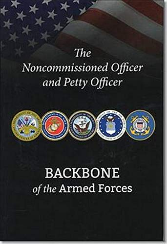 Noncommissioned Officer And Petty Officer: Backbone Of The Armed Forces ...