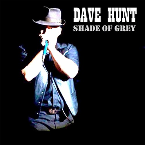 Play Shade of Grey by Dave Hunt on Amazon Music