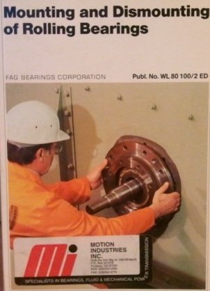 MOUNTING & DISMOUNTING OF ROLLING BEARINGS PUBL #: Amazon.co.uk: Books