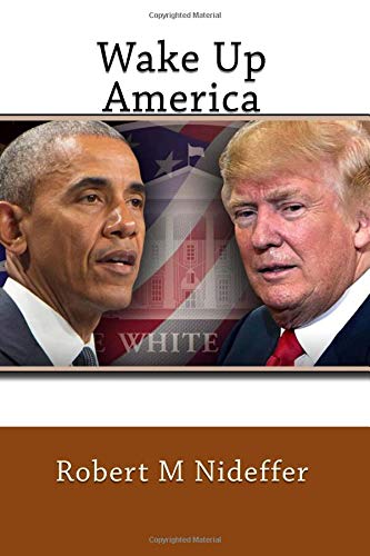 Wake Up America: Nideffer, Robert M: 9781986762458: Amazon.com: Books