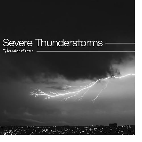 Play Severe Thunderstorms by Thunderstorms on Amazon Music
